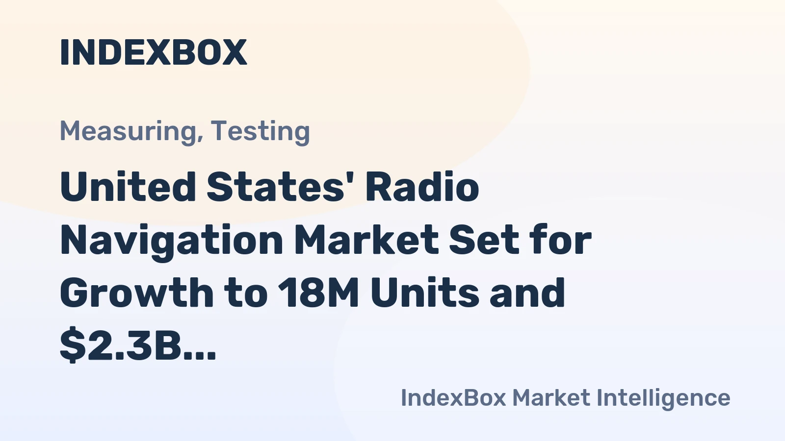 United States' Radio Navigation Market Set for Growth to 18M Units and $2.3B by 2035