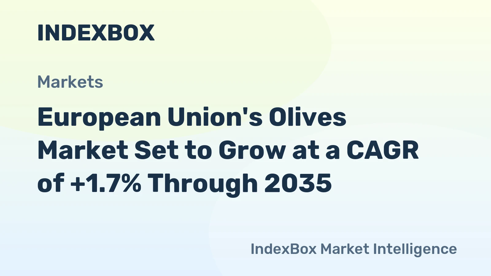 European Union's Olives Market Set to Grow at a CAGR of +1.7% Through 2035