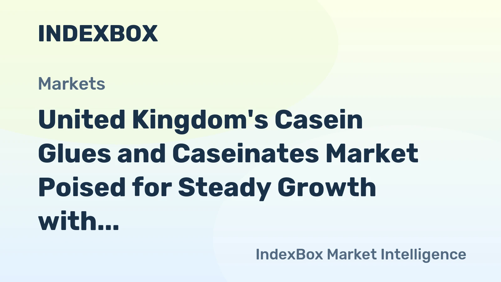 United Kingdom's Casein Glues and Caseinates Market Poised for Steady Growth with 1.5% CAGR Through 2035