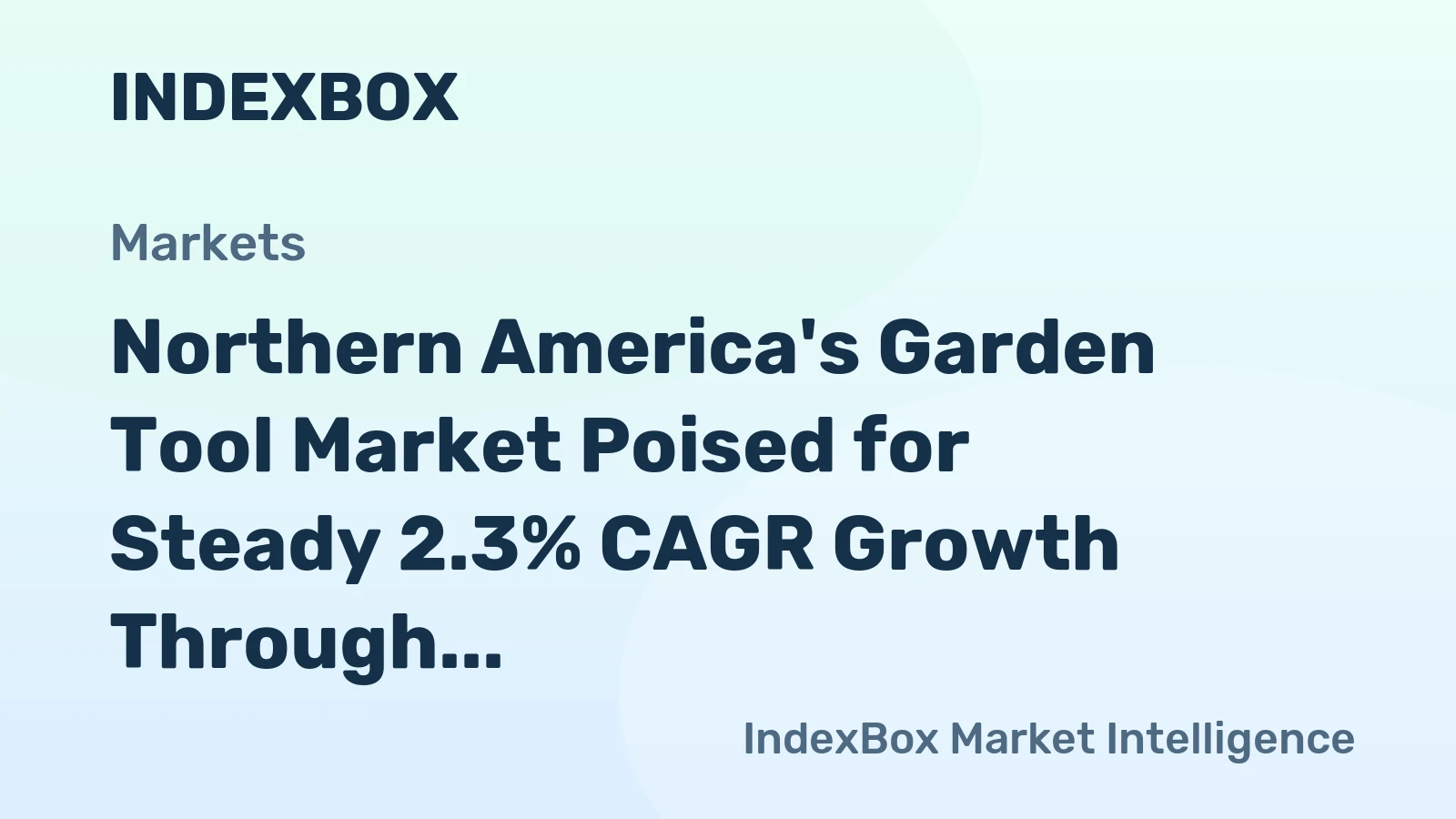 Northern America's Garden Tool Market Poised for Steady 2.3% CAGR Growth Through 2035