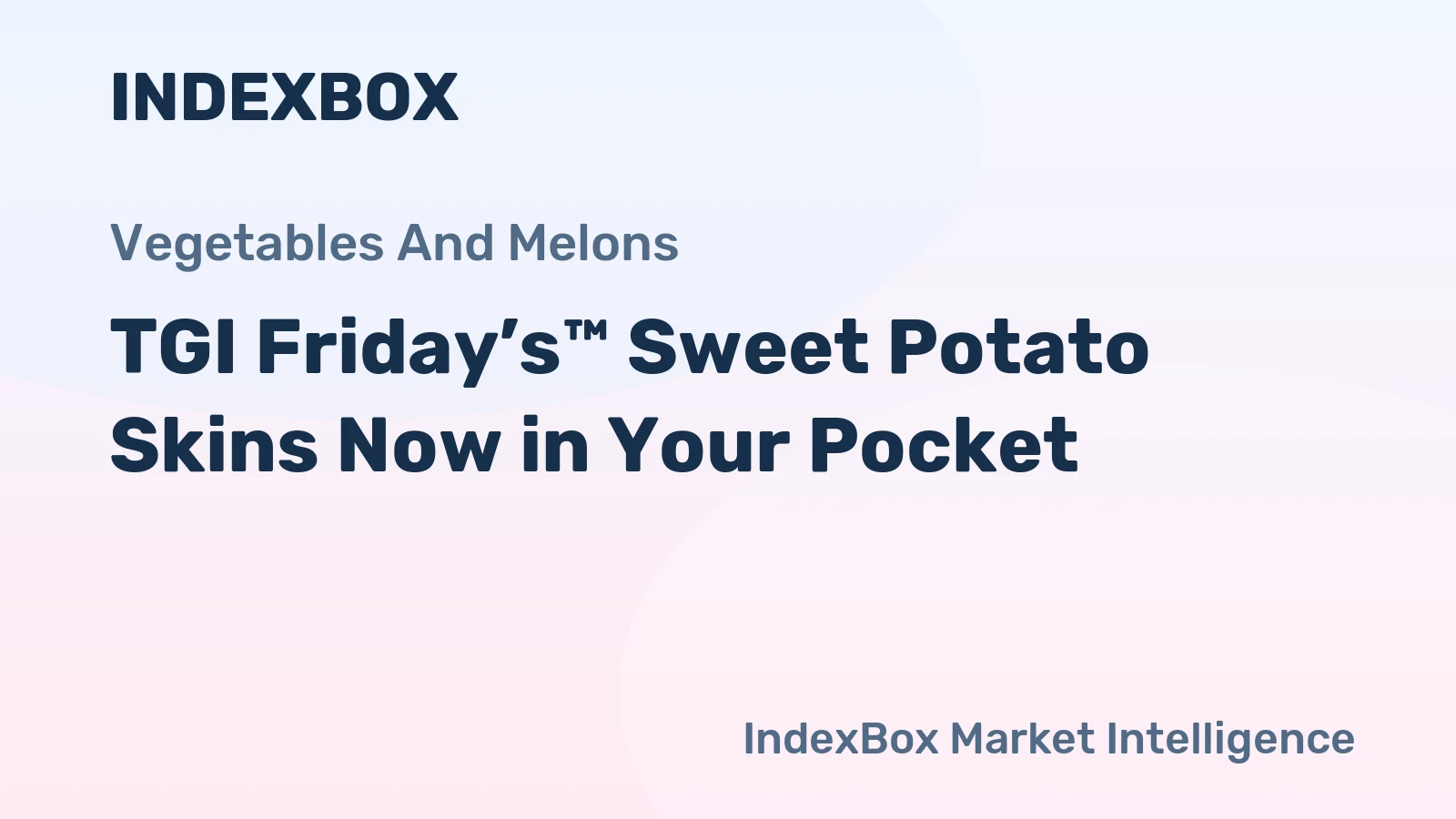 TGI Friday’s™ Sweet Potato Skins Now in Your Pocket!