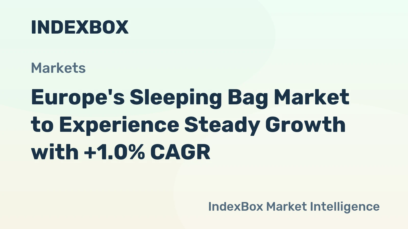 Europe's Sleeping Bag Market to Experience Steady Growth with +1.0% CAGR