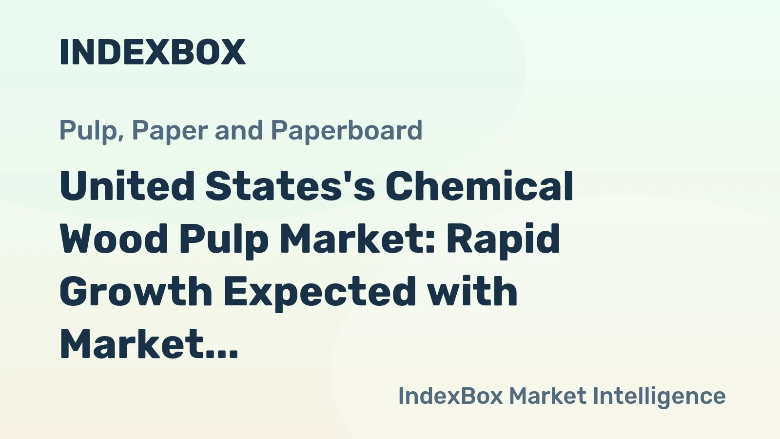 United States's Chemical Wood Pulp Market: Rapid Growth Expected with Market Volume Reaching 56M Tons and Market Value Surging to $40.9B by 2035
