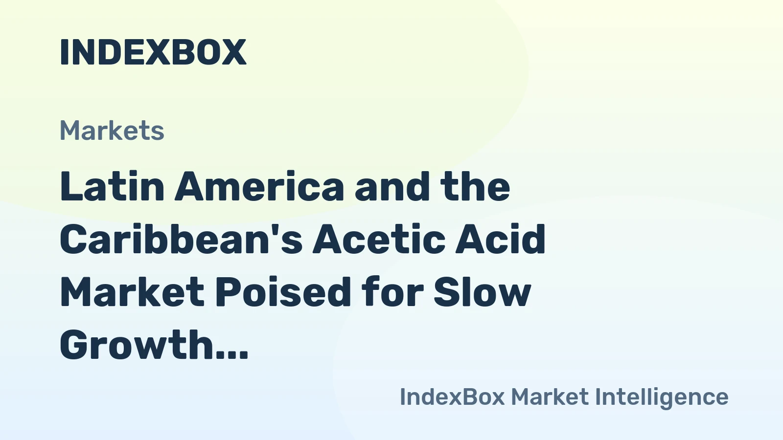 Latin America and the Caribbean's Acetic Acid Market Poised for Slow Growth with 0.3% CAGR