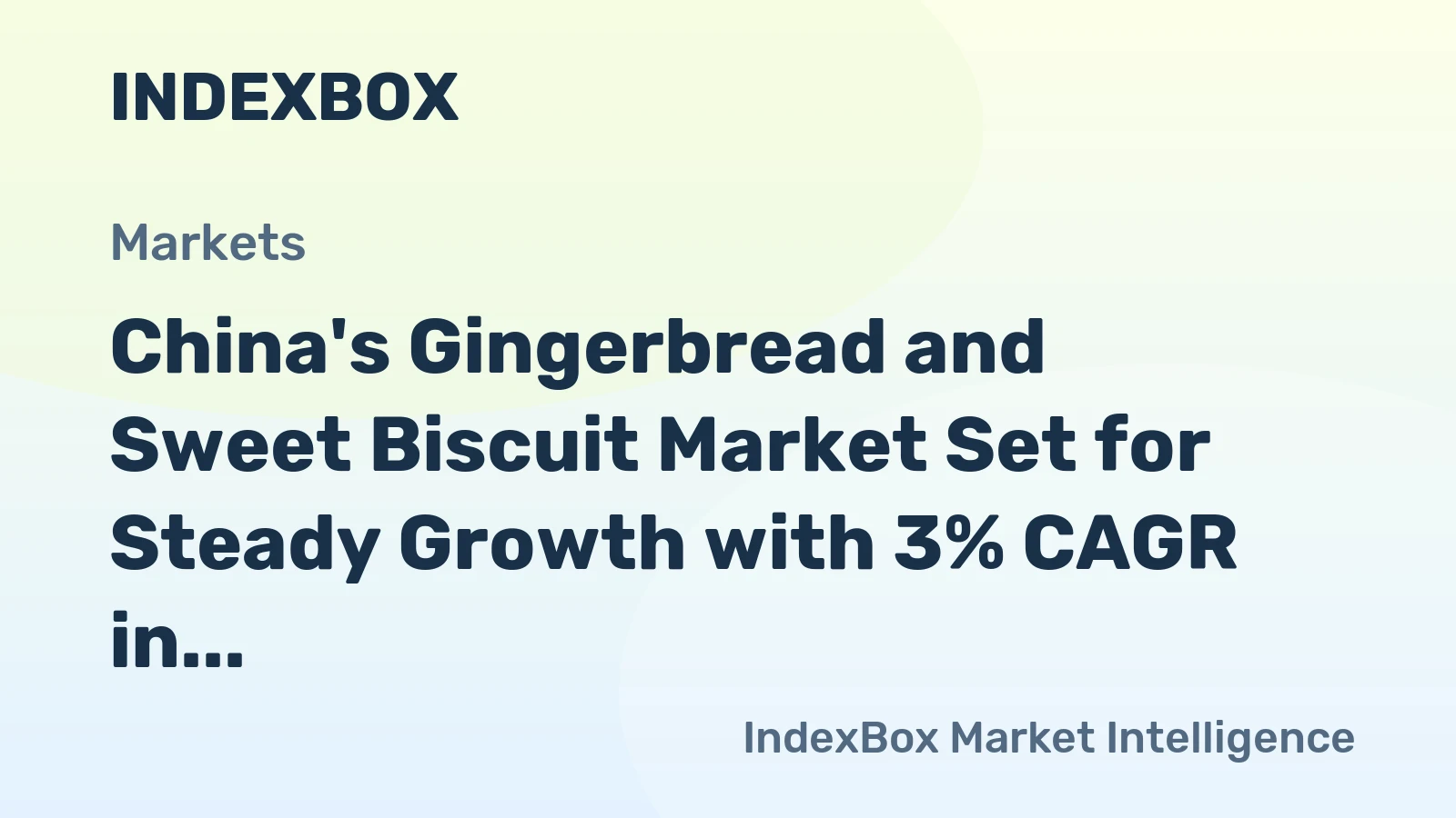 China's Gingerbread and Sweet Biscuit Market Set for Steady Growth with 3% CAGR in Value