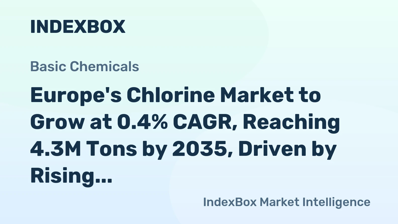 Europe's Chlorine Market to Grow at 0.4% CAGR, Reaching 4.3M Tons by 2035, Driven by Rising Demand