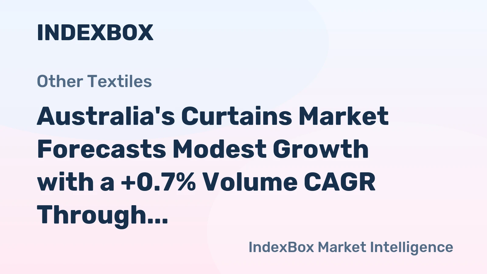 Australia's Curtains Market Forecasts Modest Growth with a +0.7% Volume CAGR Through 2035