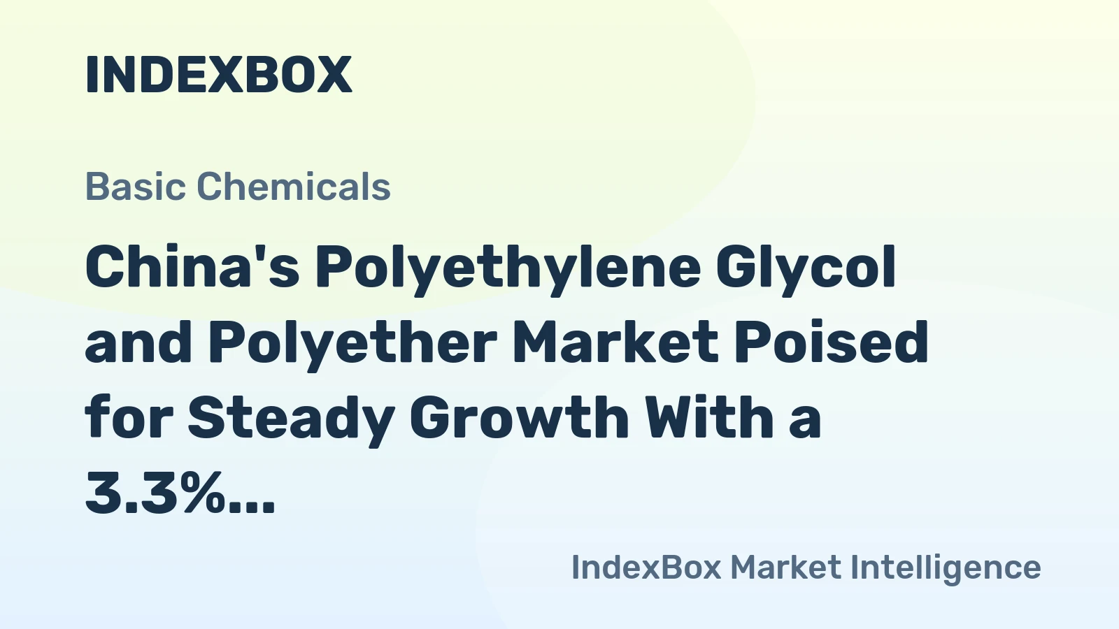 China's Polyethylene Glycol and Polyether Market Poised for Steady Growth With a 3.3% CAGR in Value Through 2035