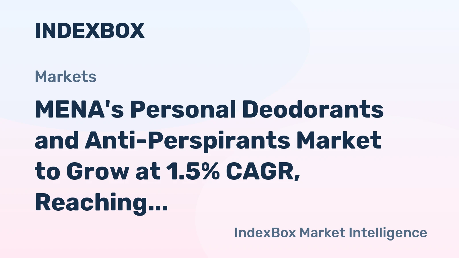 MENA's Personal Deodorants and Anti-Perspirants Market to Grow at 1.5% CAGR, Reaching $2.3B by 2035