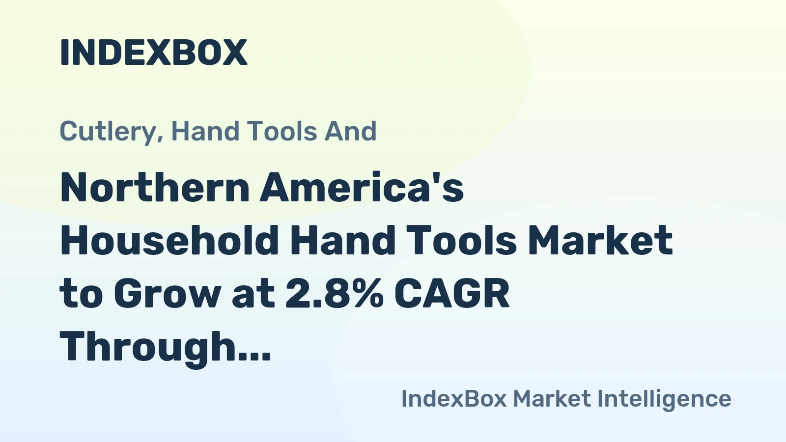 Northern America's Household Hand Tools Market to Grow at 2.8% CAGR Through 2035