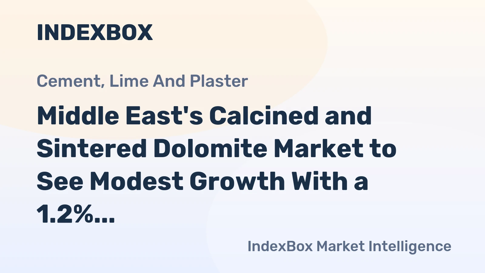 Middle East's Calcined and Sintered Dolomite Market to See Modest Growth With a 1.2% CAGR in Value