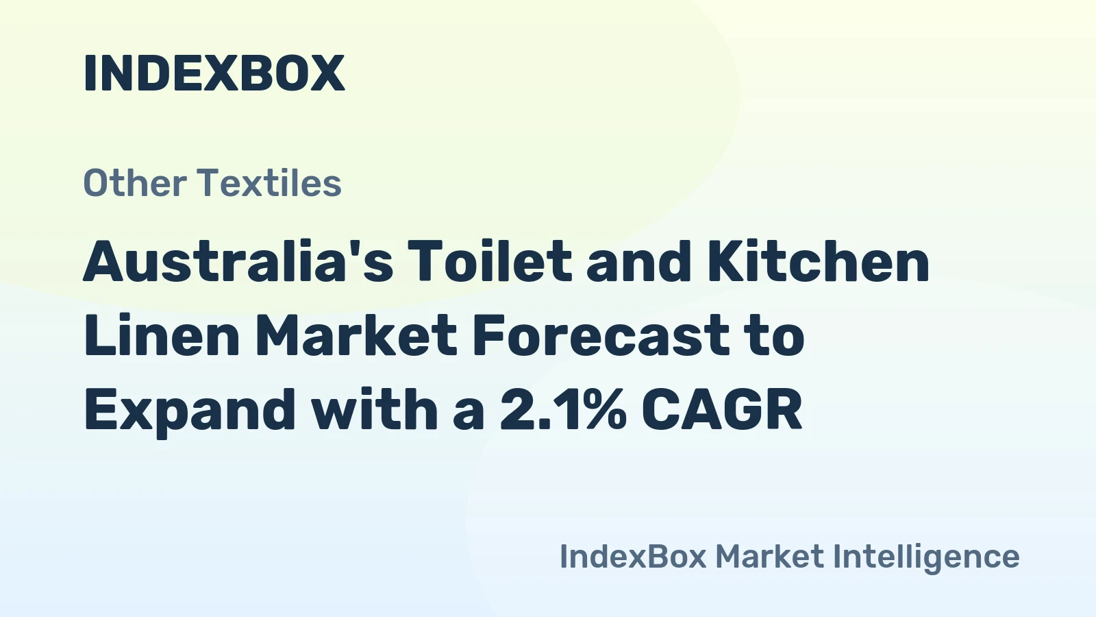 Australia's Toilet and Kitchen Linen Market Forecast to Expand with a 2.1% CAGR