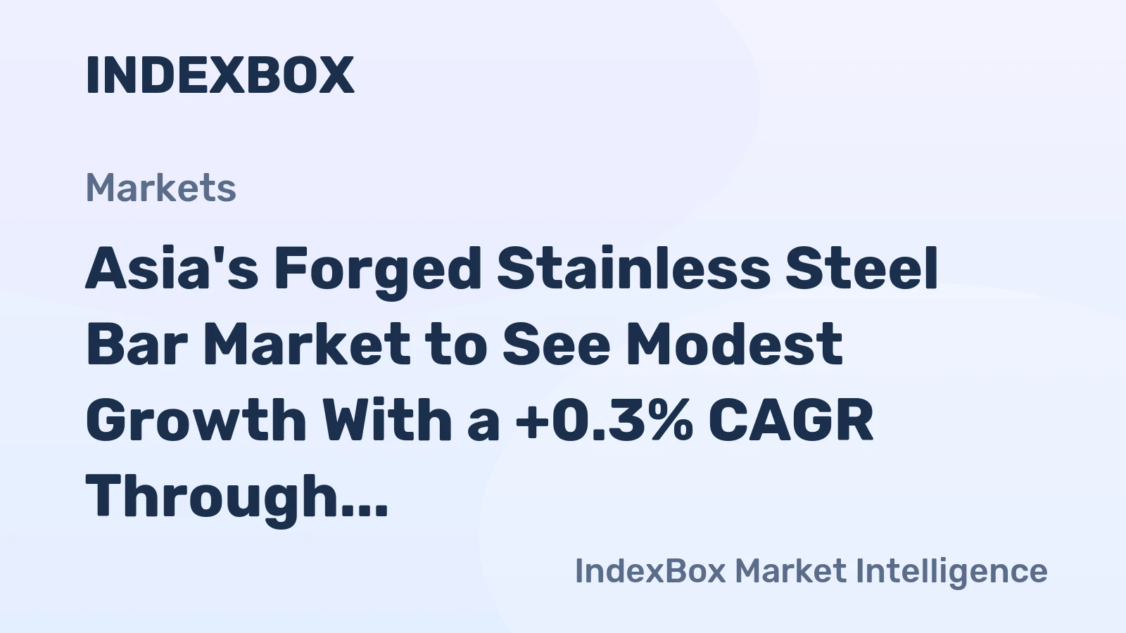 Asia's Forged Stainless Steel Bar Market to See Modest Growth With a +0.3% CAGR Through 2035