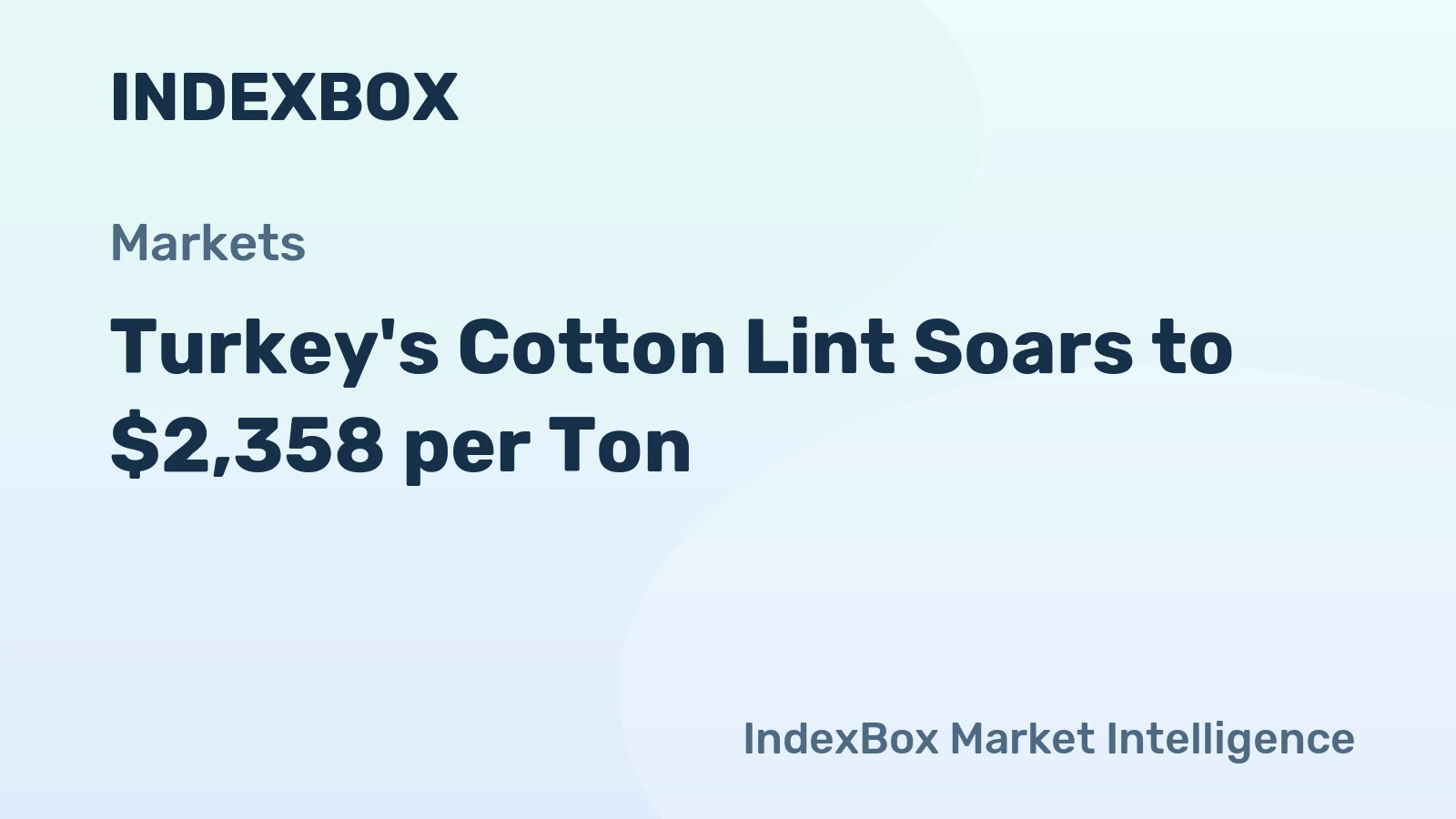 Turkey's Cotton Lint Soars to $2,358 per Ton