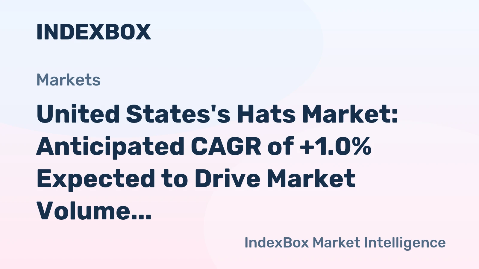 United States's Hats Market: Anticipated CAGR of +1.0% Expected to Drive Market Volume to 2.6B units by 2035