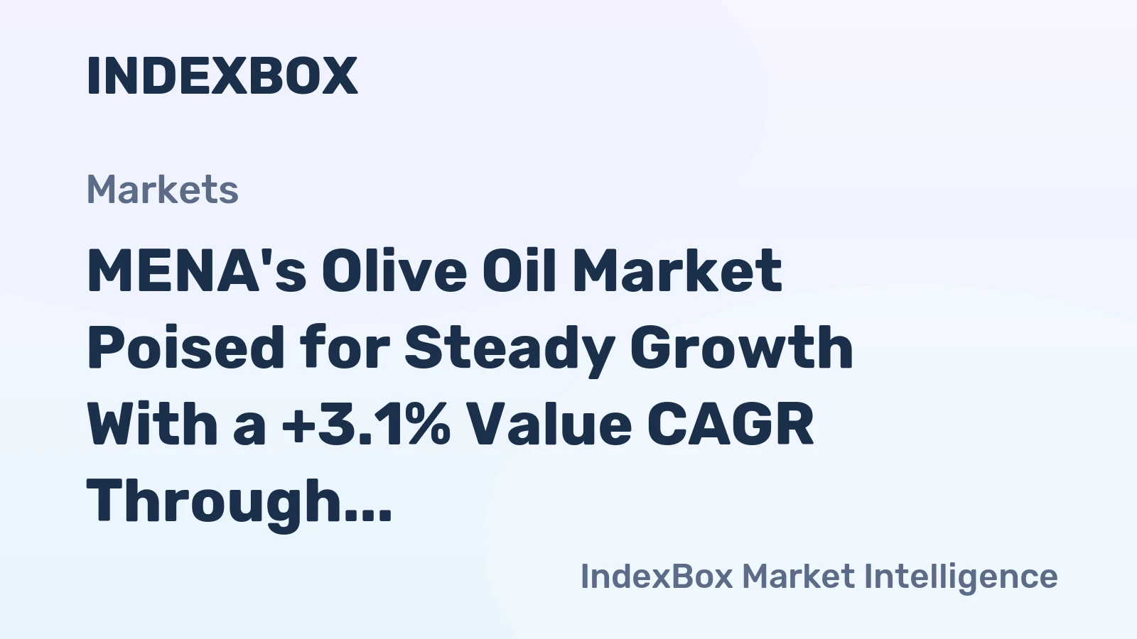 MENA's Olive Oil Market Poised for Steady Growth With a +3.1% Value CAGR Through 2035