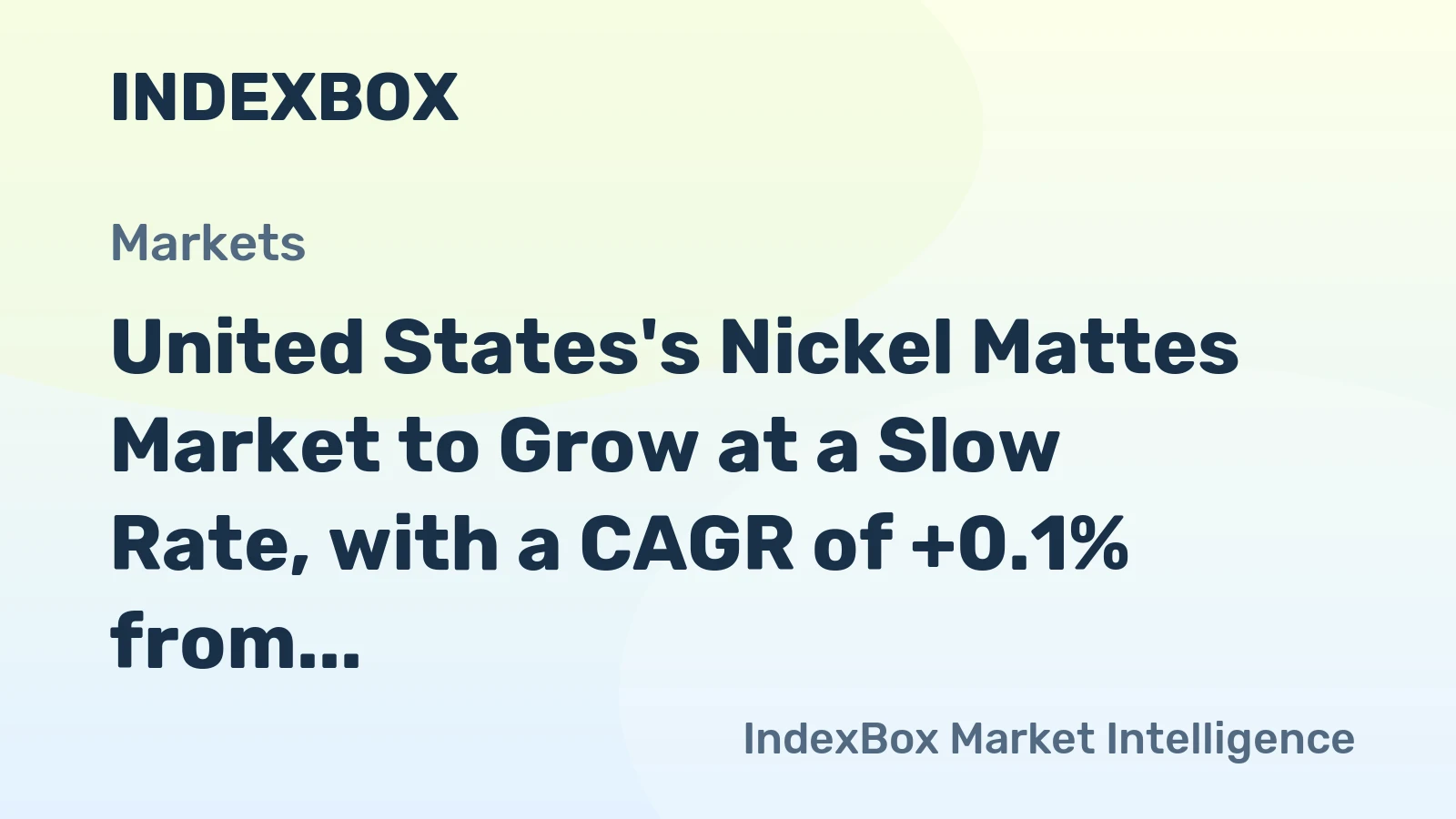 United States's Nickel Mattes Market to Grow at a Slow Rate, with a CAGR of +0.1% from 2024 to 2035