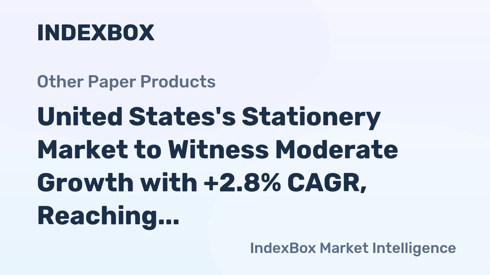 United States's Stationery Market to Witness Moderate Growth with +2.8% CAGR, Reaching $6.9B by 2035