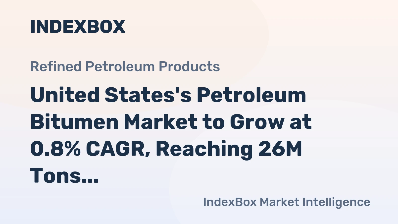 United States's Petroleum Bitumen Market to Grow at 0.8% CAGR, Reaching 26M Tons by 2035