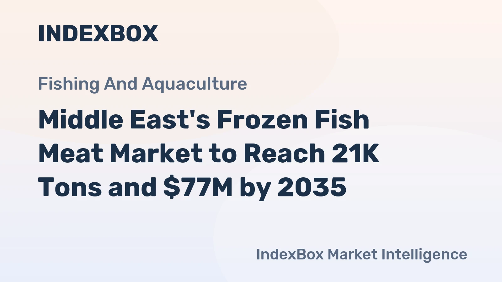 Middle East's Frozen Fish Meat Market to Reach 21K Tons and $77M by 2035