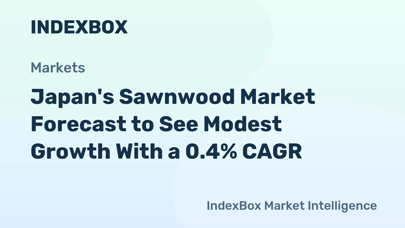 Japan's Sawnwood Market Forecast to See Modest Growth With a 0.4% CAGR