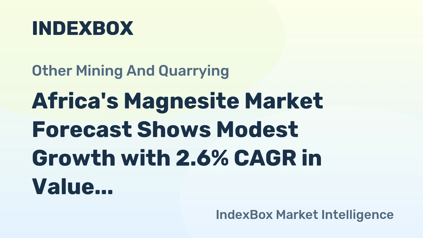 Africa's Magnesite Market Forecast Shows Modest Growth with 2.6% CAGR in Value Through 2035