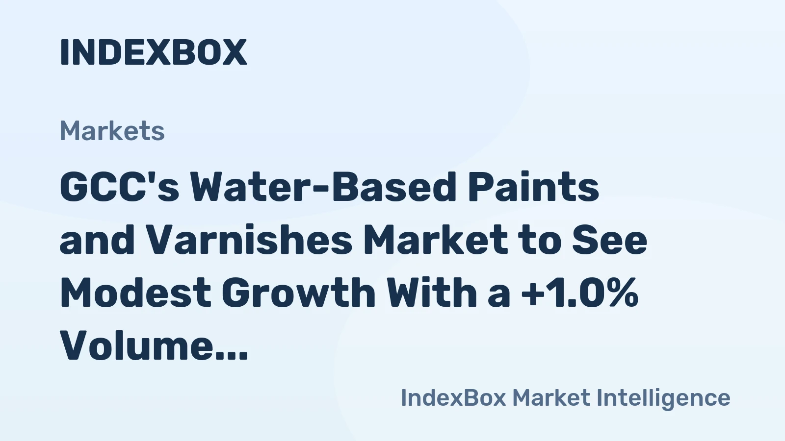 GCC's Water-Based Paints and Varnishes Market to See Modest Growth With a +1.0% Volume CAGR