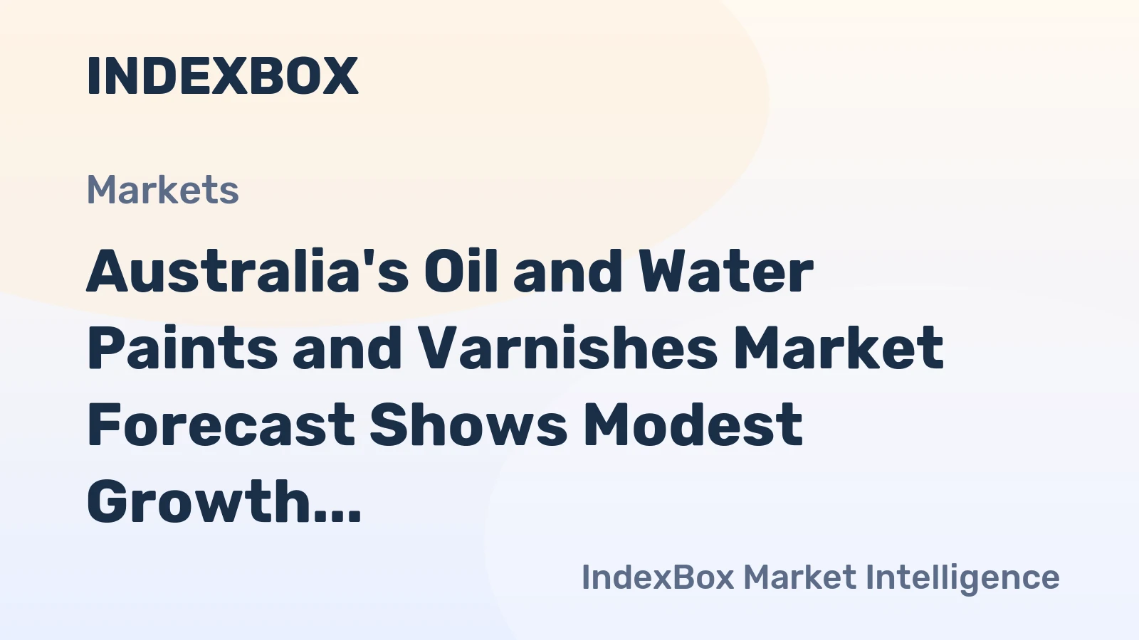 Australia's Oil and Water Paints and Varnishes Market Forecast Shows Modest Growth With a +0.4% CAGR