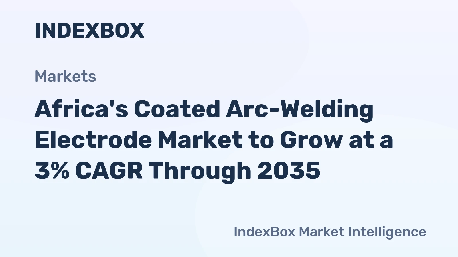 Africa's Coated Arc-Welding Electrode Market to Grow at a 3% CAGR Through 2035
