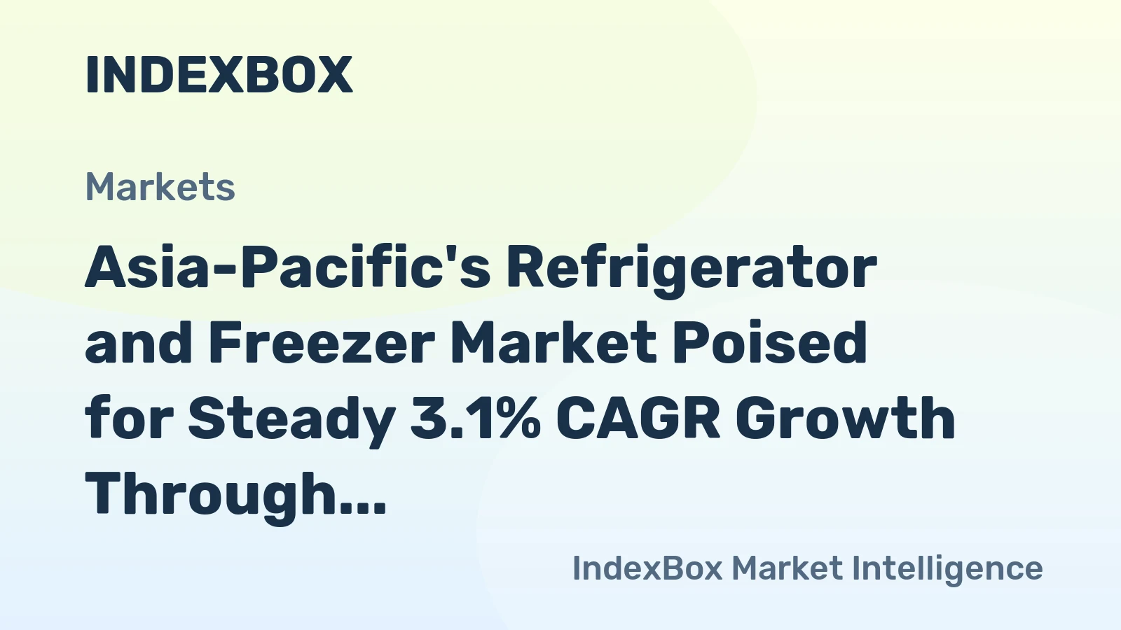 Asia-Pacific's Refrigerator and Freezer Market Poised for Steady 3.1% CAGR Growth Through 2035