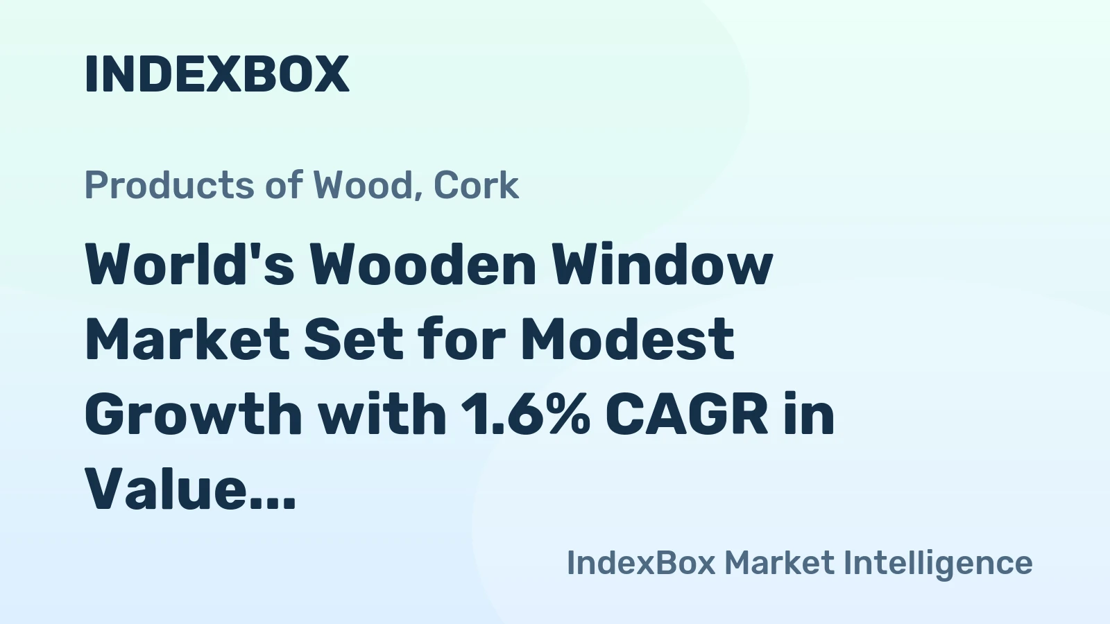 World's Wooden Window Market Set for Modest Growth with 1.6% CAGR in Value Through 2035