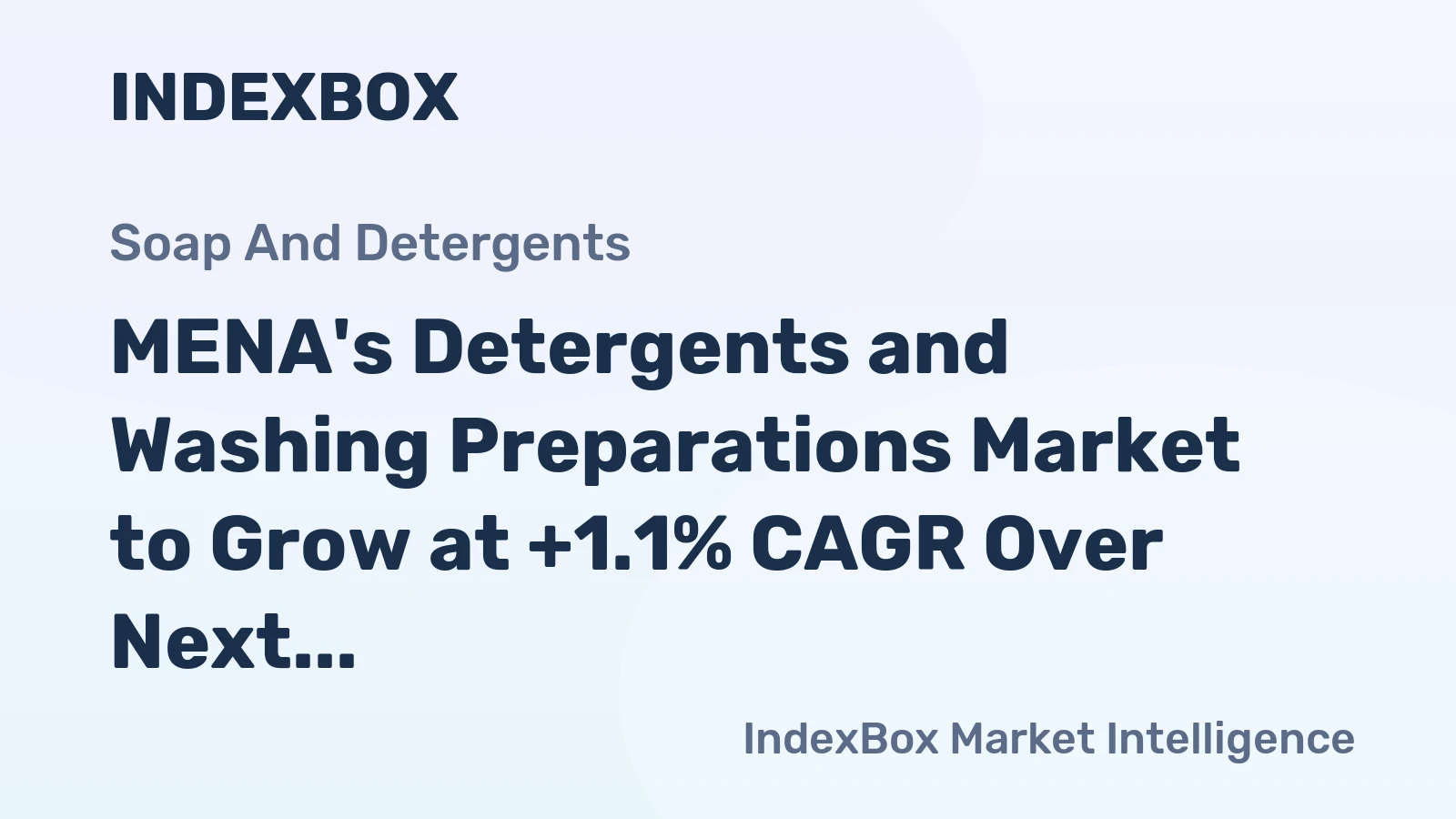 MENA's Detergents and Washing Preparations Market to Grow at +1.1% CAGR Over Next Decade