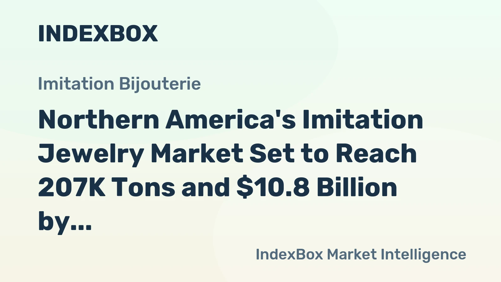 Northern America's Imitation Jewelry Market Set to Reach 207K Tons and $10.8 Billion by 2035