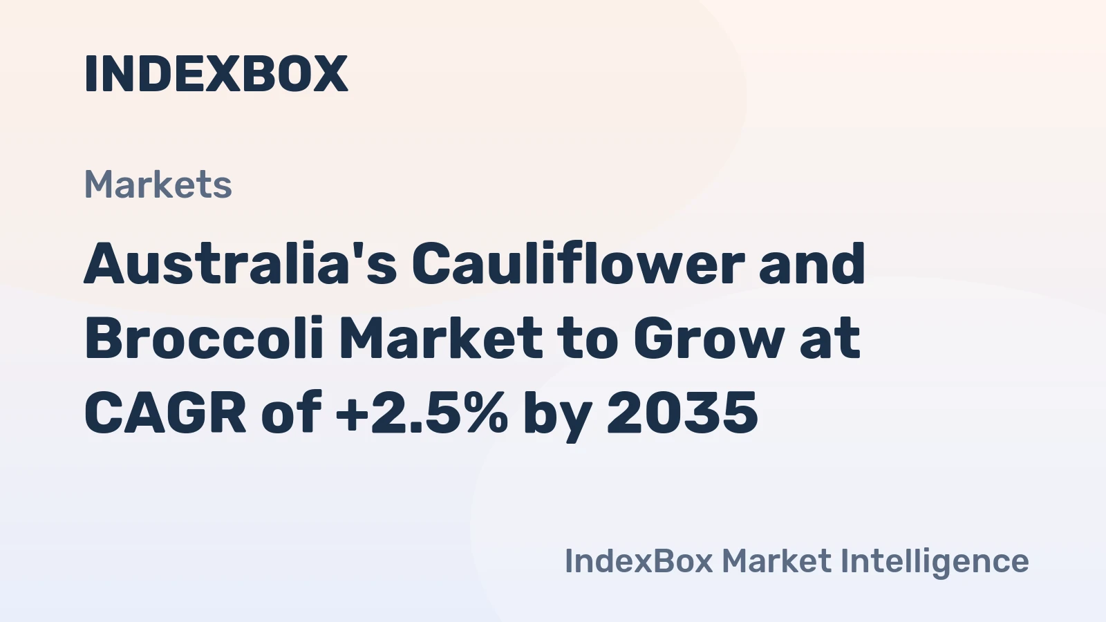 Australia's Cauliflower and Broccoli Market to Grow at CAGR of +2.5% by 2035