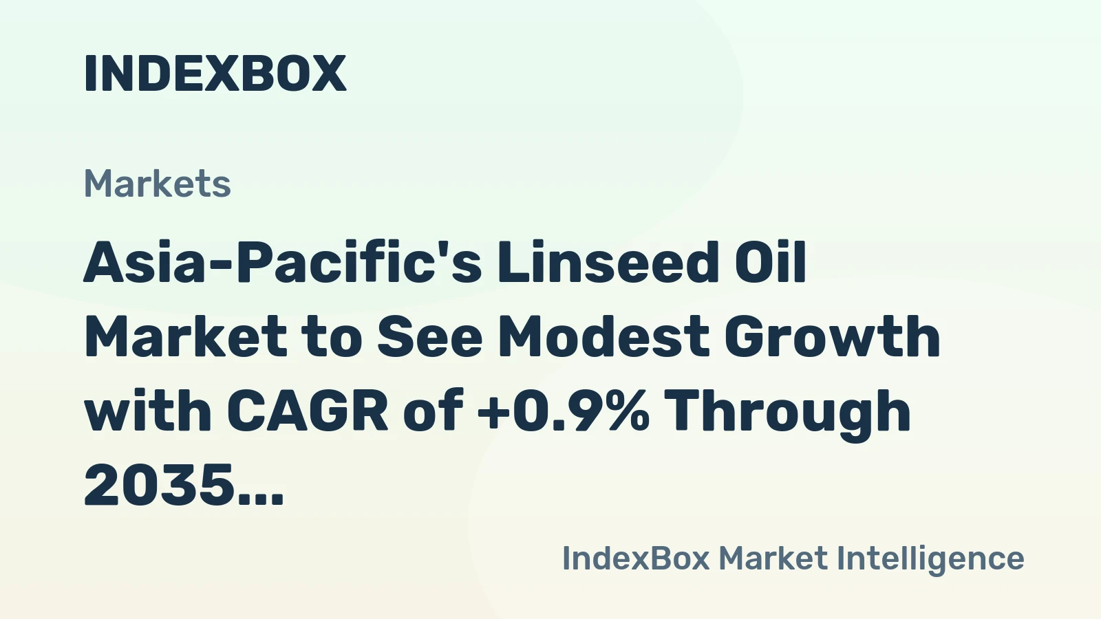 Asia-Pacific's Linseed Oil Market to See Modest Growth with CAGR of +0.9% Through 2035