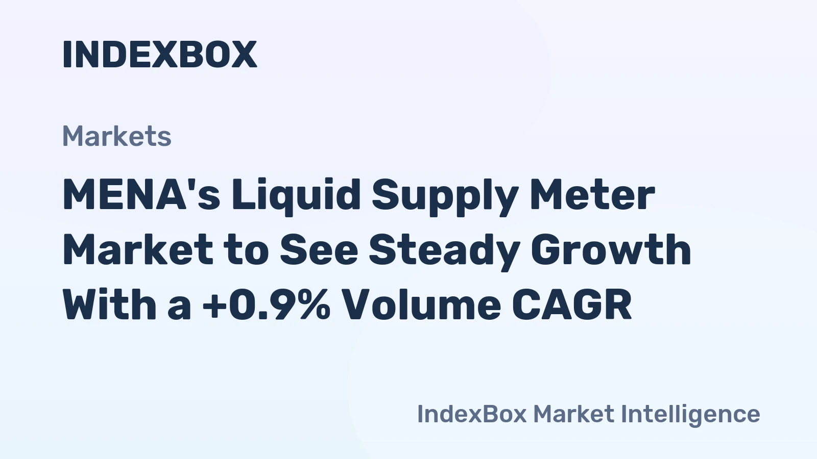 MENA's Liquid Supply Meter Market to See Steady Growth With a +0.9% Volume CAGR