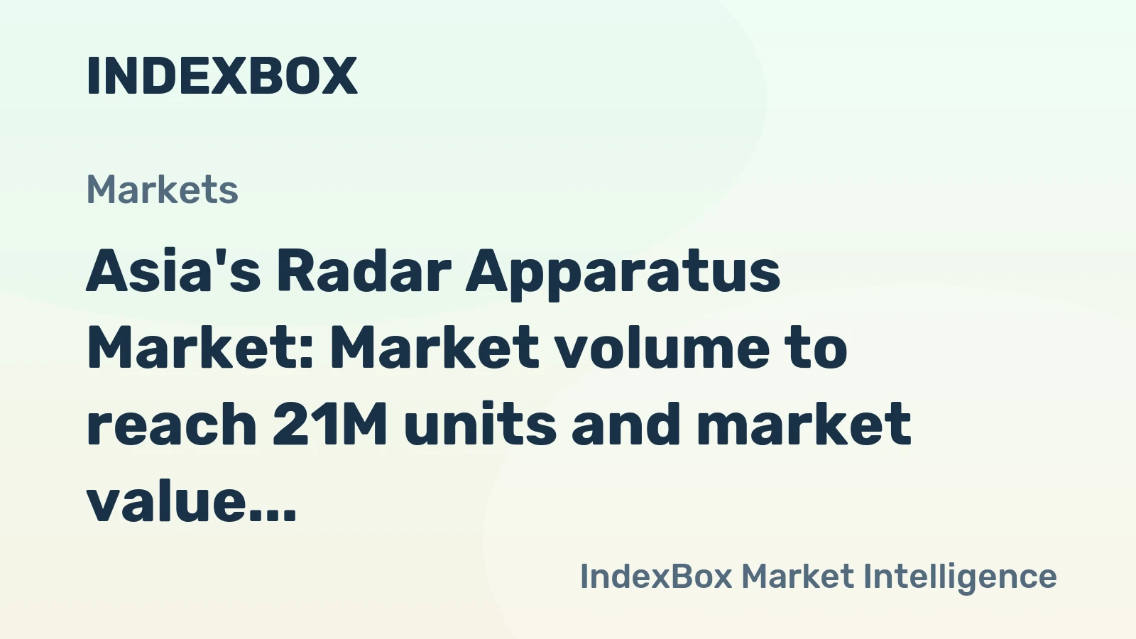 Asia's Radar Apparatus Market: Market volume to reach 21M units and market value to hit $27.7B by 2035
