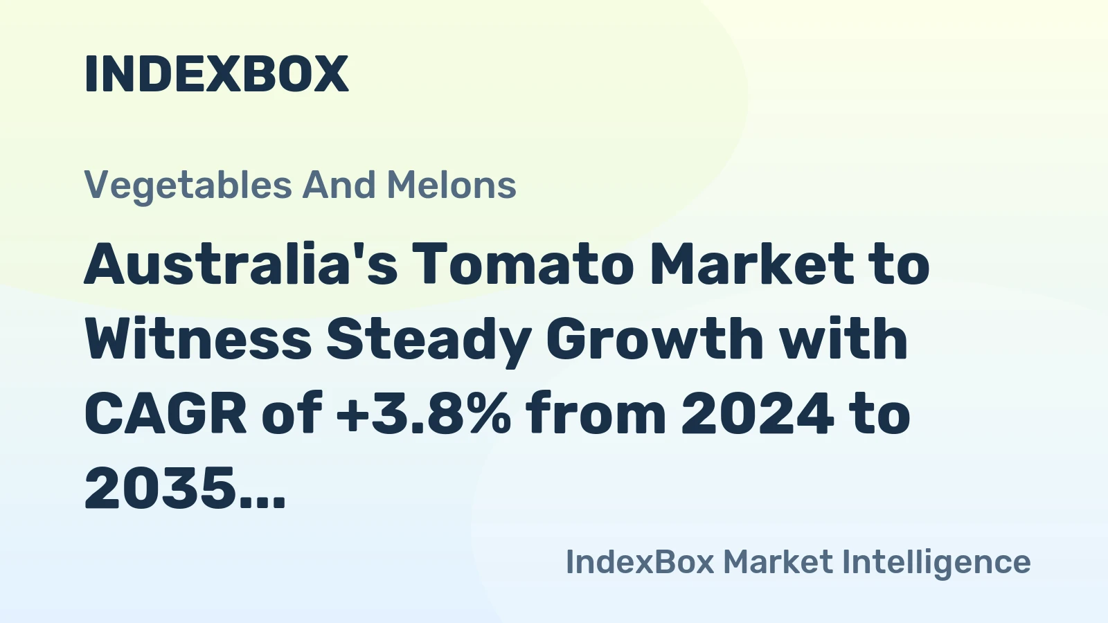 Australia's Tomato Market to Witness Steady Growth with CAGR of +3.8% from 2024 to 2035