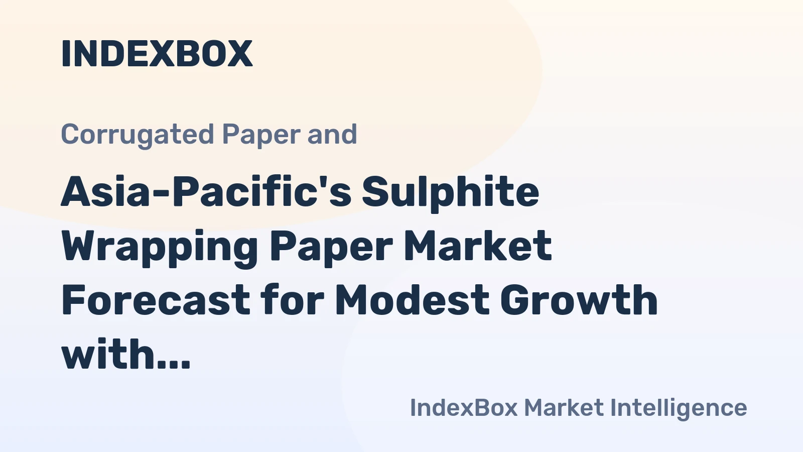 Asia-Pacific's Sulphite Wrapping Paper Market Forecast for Modest Growth with a +1.0% Value CAGR