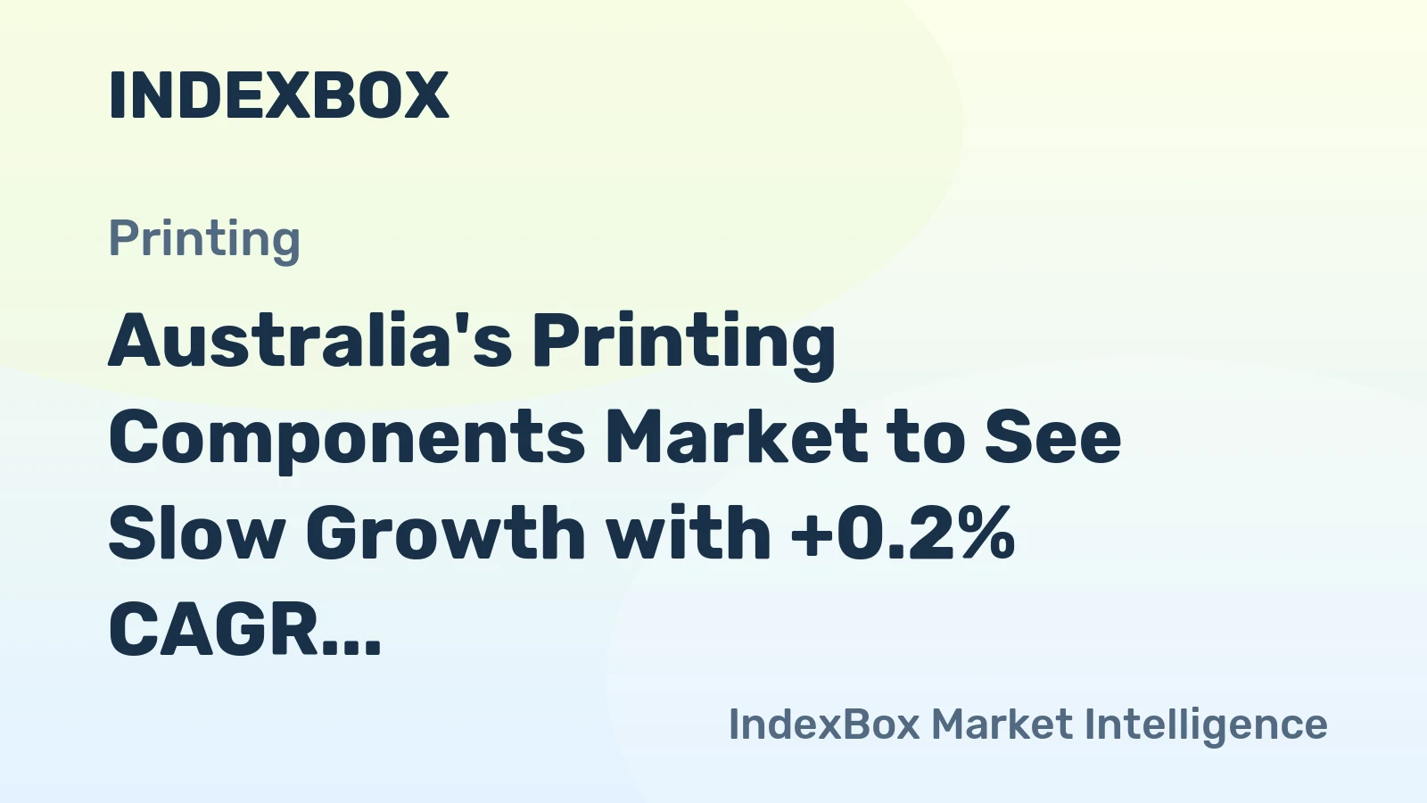 Australia's Printing Components Market to See Slow Growth with +0.2% CAGR from 2024 to 2035