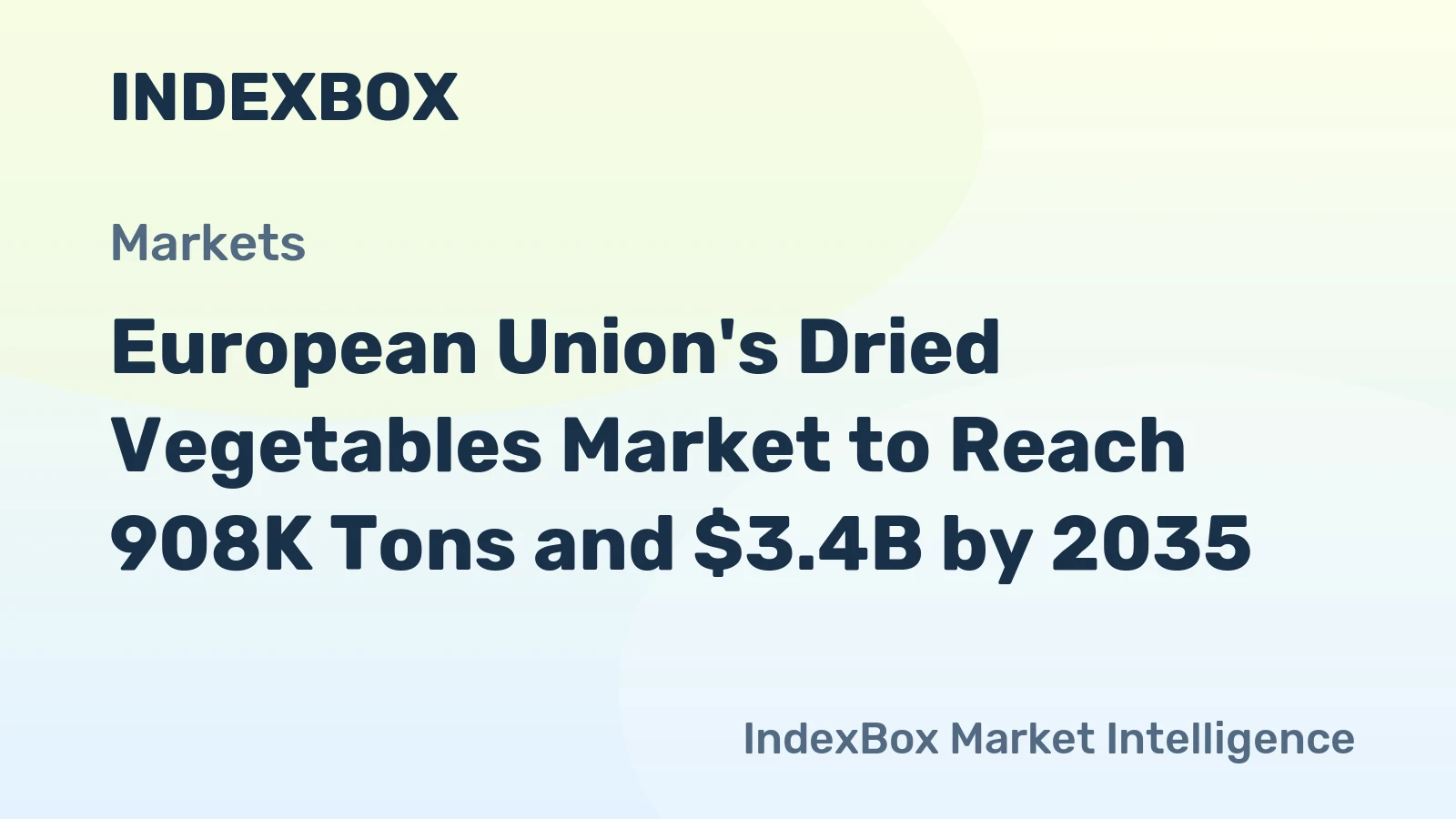 European Union's Dried Vegetables Market to Reach 908K Tons and $3.4B by 2035