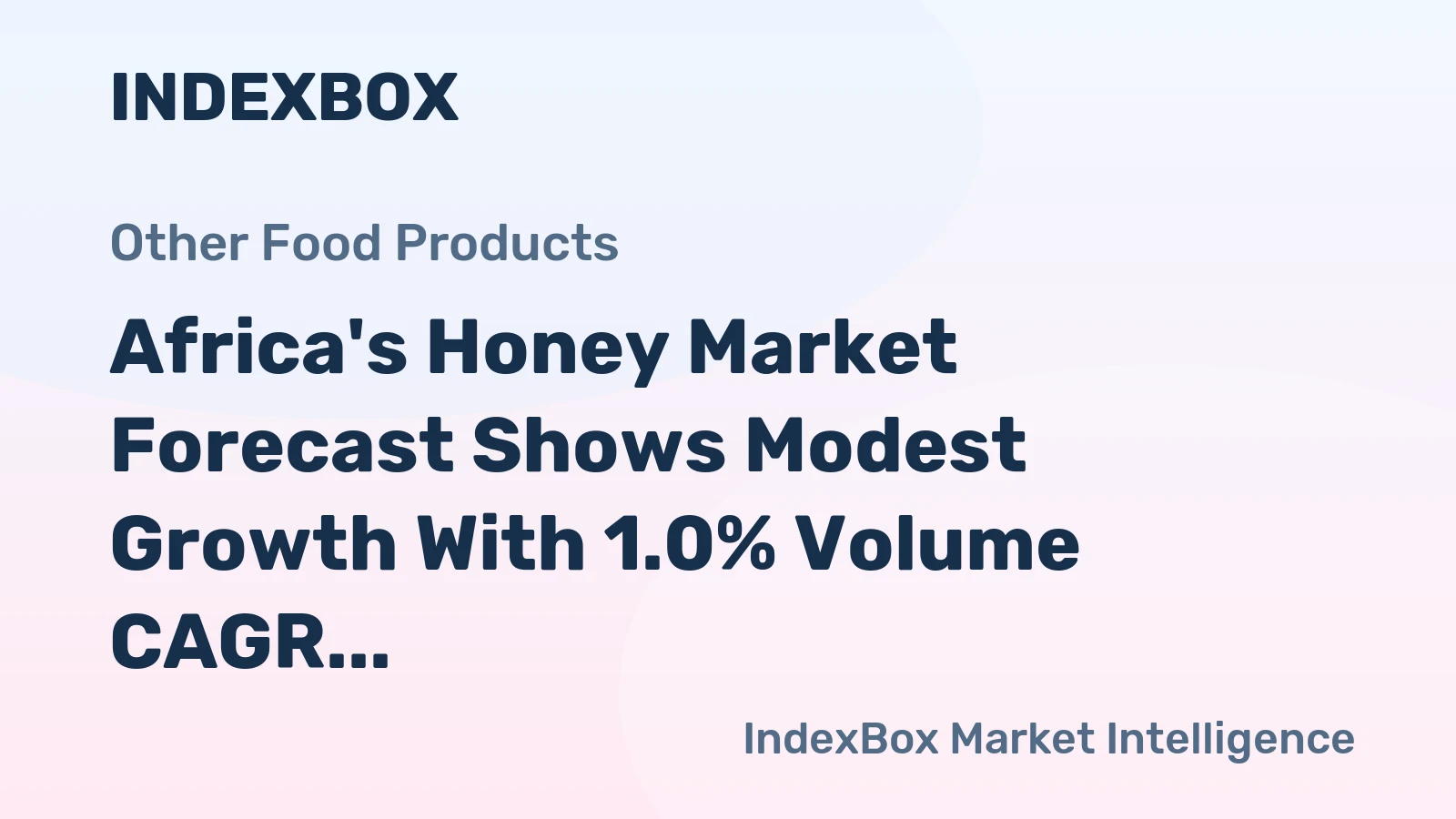 Africa's Honey Market Forecast Shows Modest Growth With 1.0% Volume CAGR Through 2035