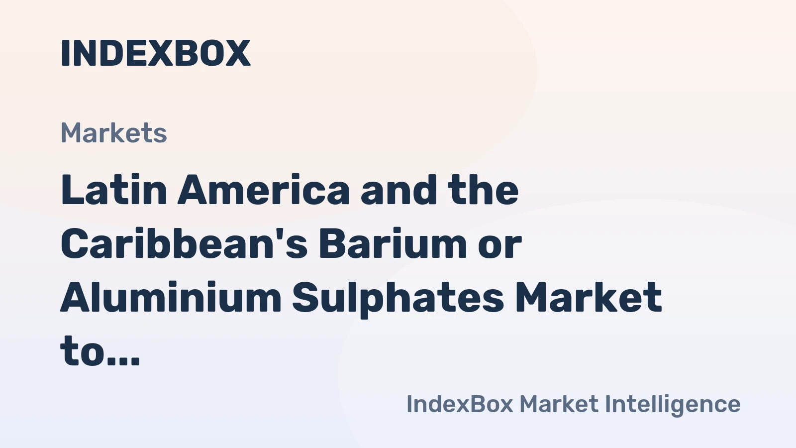Latin America and the Caribbean's Barium or Aluminium Sulphates Market to Grow at 1.4% CAGR Through 2035