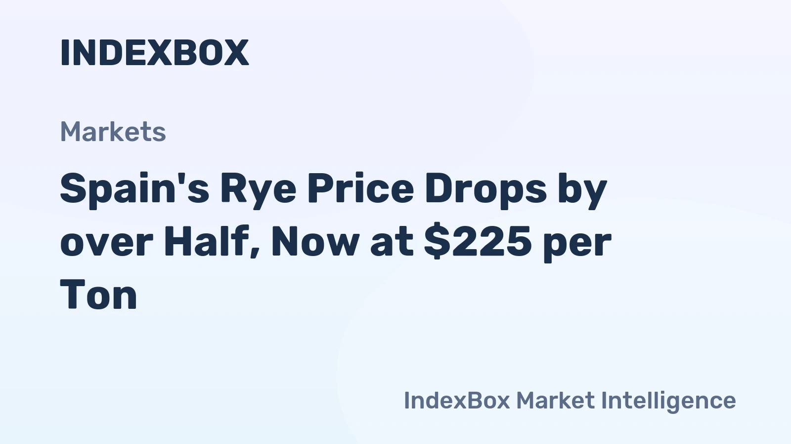 Spain's Rye Price Drops by over Half, Now at $225 per Ton