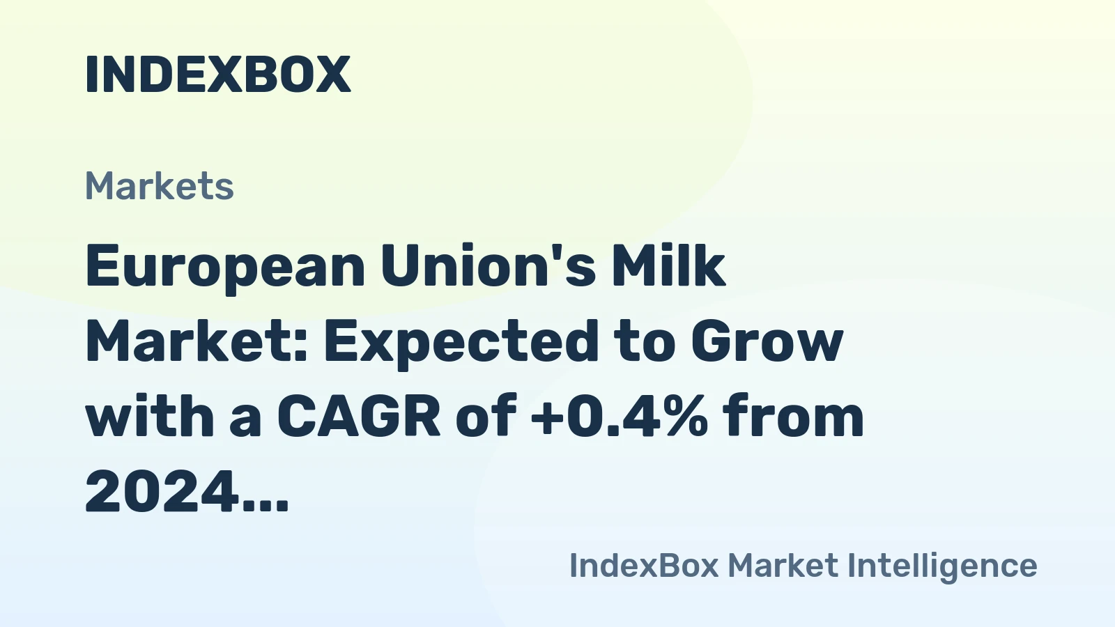 European Union's Milk Market: Expected to Grow with a CAGR of +0.4% from 2024 to 2035