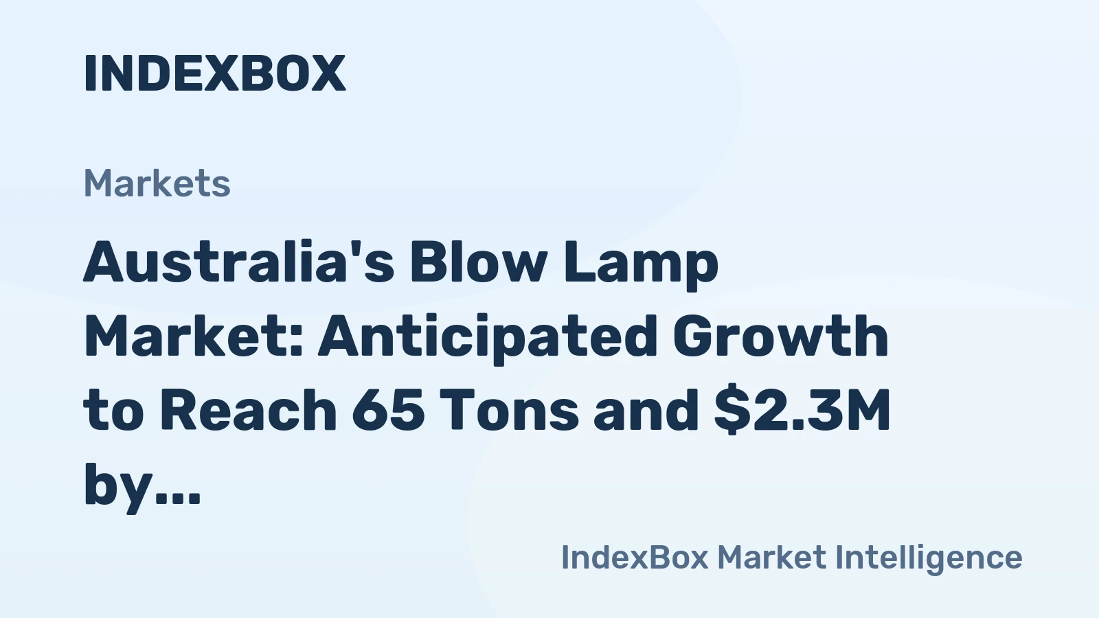 Australia's Blow Lamp Market: Anticipated Growth to Reach 65 Tons and $2.3M by 2035