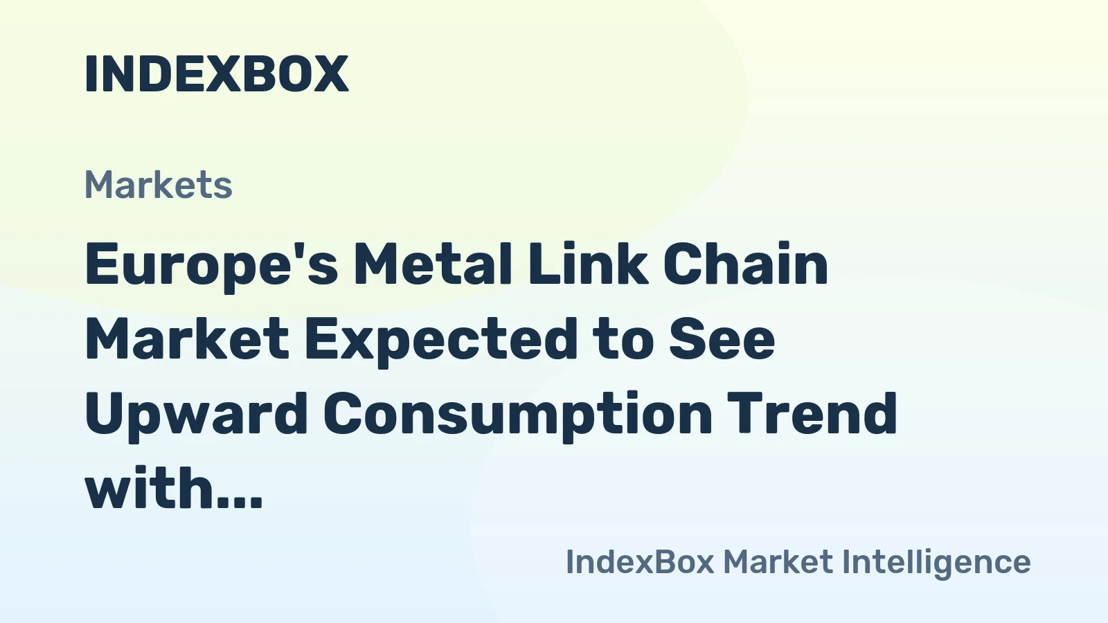 Europe's Metal Link Chain Market Expected to See Upward Consumption Trend with Market Volume Reaching 195K Tons and Value Hitting $2.3B by 2035