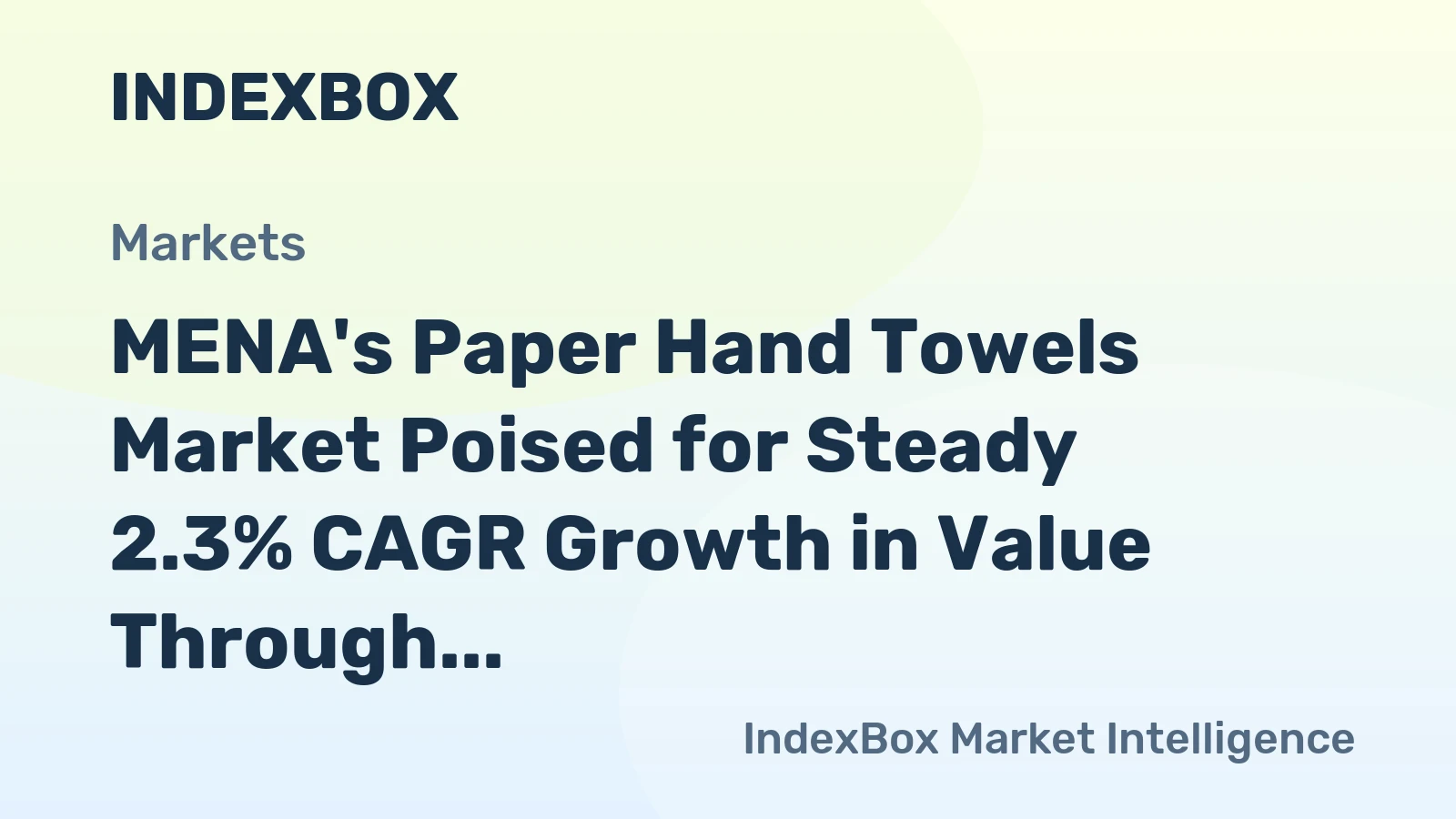 MENA's Paper Hand Towels Market Poised for Steady 2.3% CAGR Growth in Value Through 2035