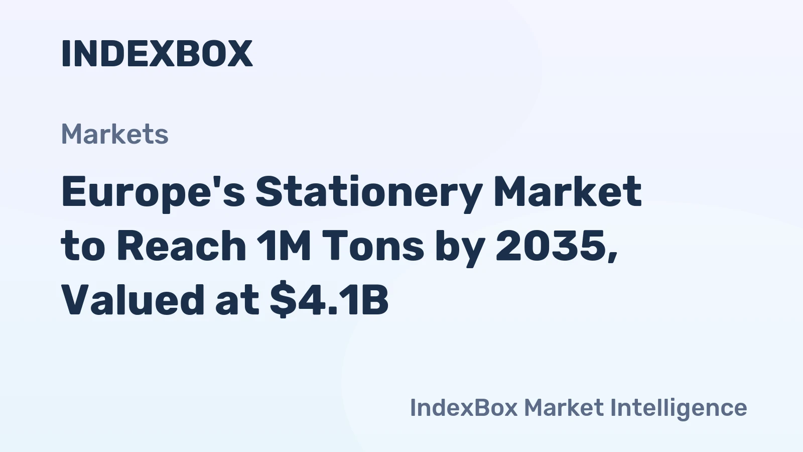 Europe's Stationery Market to Reach 1M Tons by 2035, Valued at $4.1B