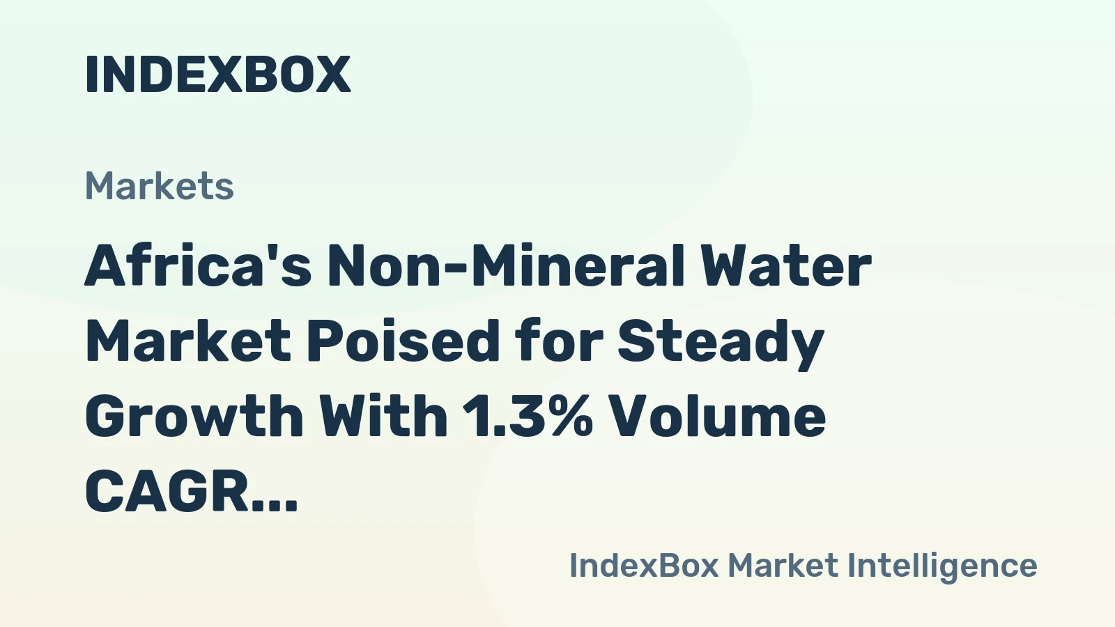 Africa's Non-Mineral Water Market Poised for Steady Growth With 1.3% Volume CAGR Through 2035